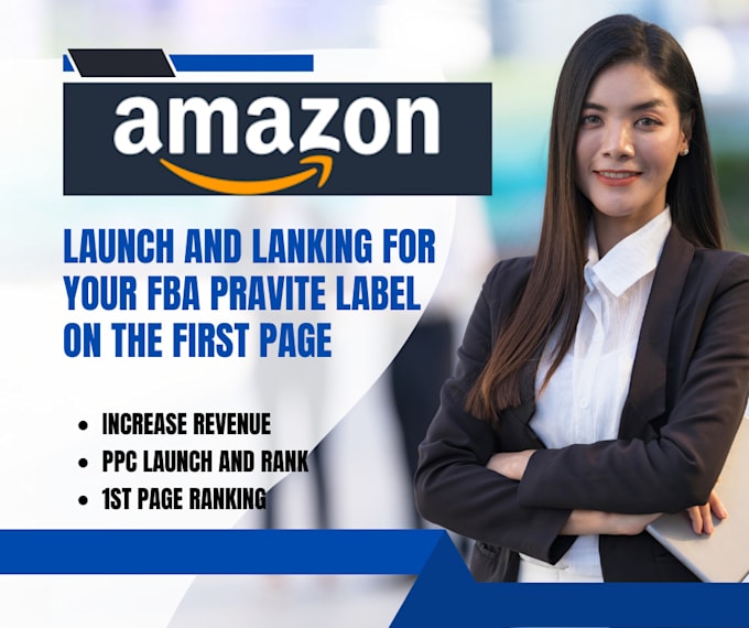 Launch and rank your amazon product on the first page by Aishaghulam716 | Fiverr