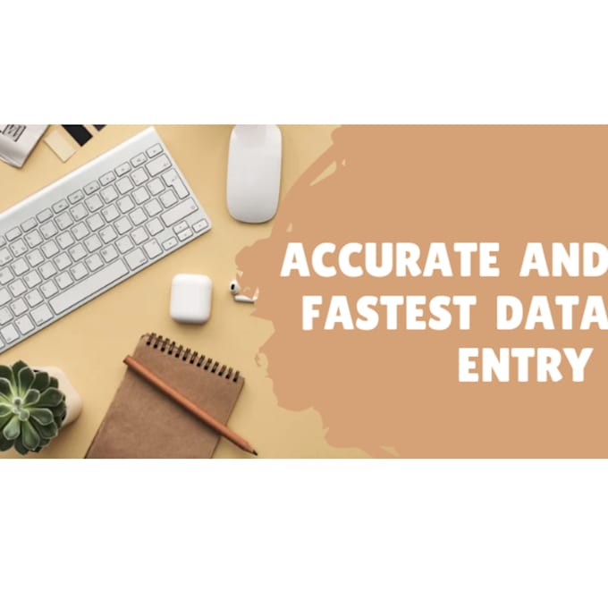 Accurate and collection data entry by Sonianazeer_ | Fiverr