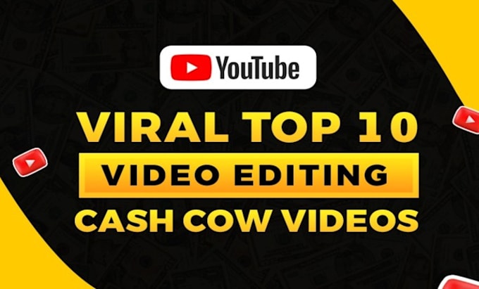 Make top 10 viral cash cow videos for youtube by Pro_editor11 | Fiverr