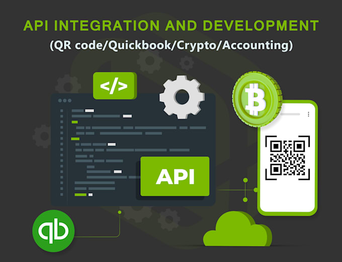 Do api integration and development eg qrcode quickbook crypto ...