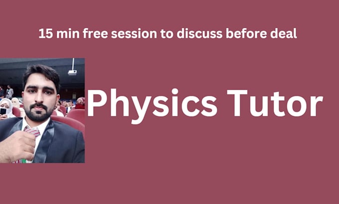 Be your physics tutor in mechanics, physics, and in physics problems by ...