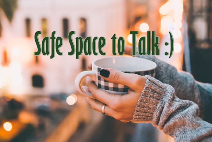 Listen without judgement, safe space by Isradorm | Fiverr