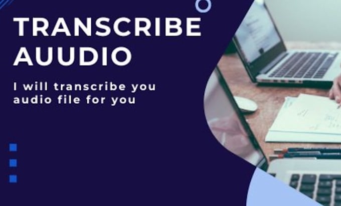 Transcribe an audio file by Therealcg45 | Fiverr
