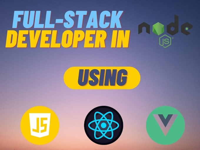 Do Full Stack Development In Nodejs Using Express React Vue Next Javascript By Hafizusman579