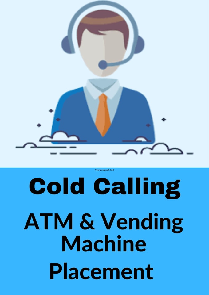 Do atm and vending machine placement by cold calling by Talha_1708 | Fiverr