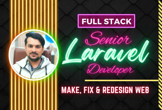 Do laravel custom website, php developer, laravel developer by Noman ... Do laravel custom website, php developer, laravel developer by Noman ...
