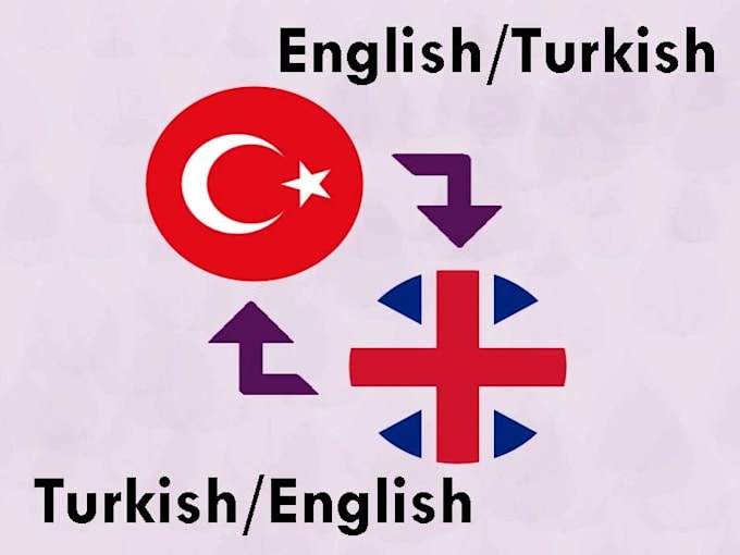 Translate english to turkish or turkish to english by Salihkenobi | Fiverr