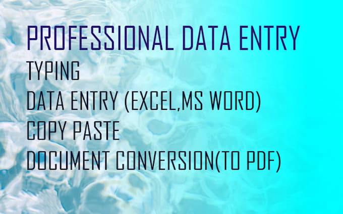 Do data entry, typing, copy paste, word to pdf and excel conversion jobs by Vba_services | Fiverr