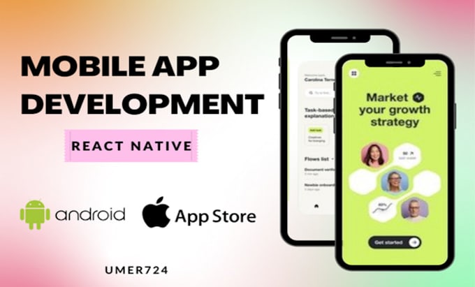 Develop react native mobile application by Umer724 | Fiverr