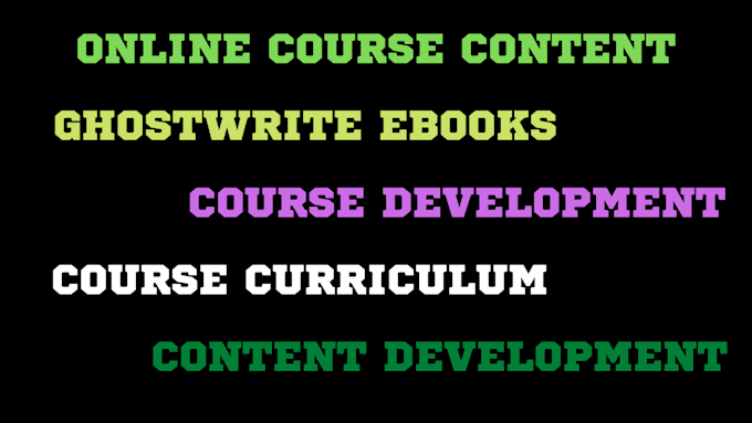 Online course content, ghostwrite ebooks, course development, course ...