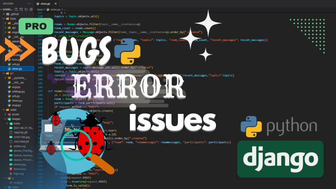 Fix any bug issues or errors in your python and django code by Shahidxt ... Fix any bug issues or errors in your python and django code by Shahidxt ...