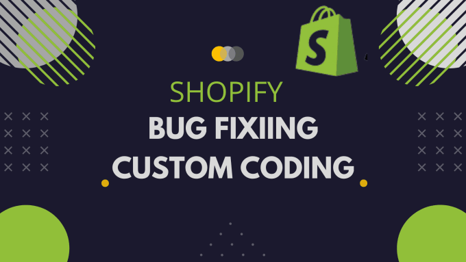Do shopify custom coding, bug fixing, and customization by Dev ... Do shopify custom coding, bug fixing, and customization by Dev ...
