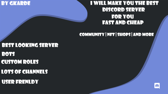 Make a professional looking discord server for you by Gkarde | Fiverr