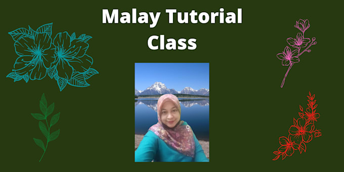 Teach malay language one to one by Hariatishams556 | Fiverr
