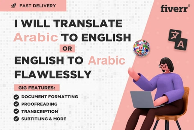 Translate arabic to english or english to arabic fast by Zadaplays | Fiverr