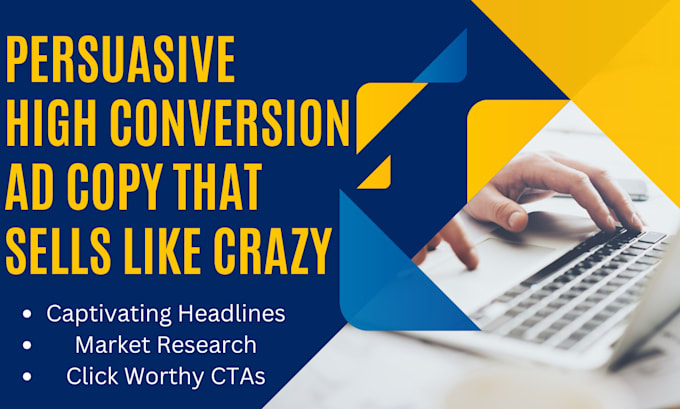 Write compelling, high conversion ad copy that sells like crazy by ...