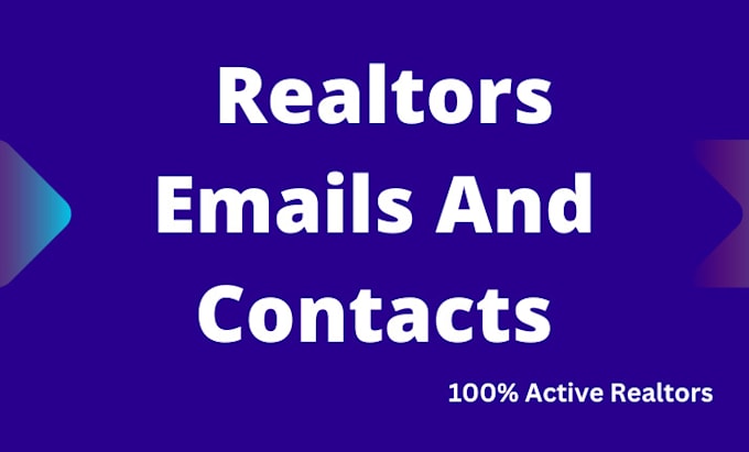 Provide active real estate agent, realtor emails, and contacts by ...