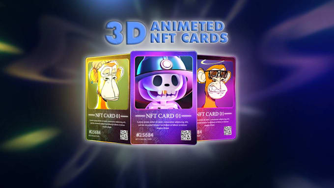 Do animated 3d nft cards by Bilelzg | Fiverr