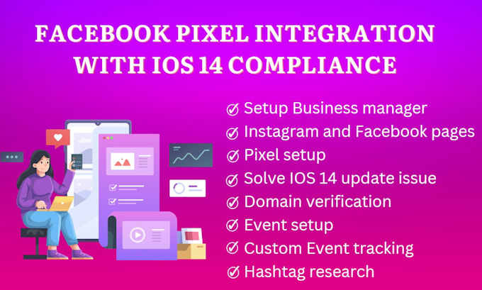 Setup facebook, instagram, pixel, business pages with ios 14 compliance by Javeriaali531 | Fiverr