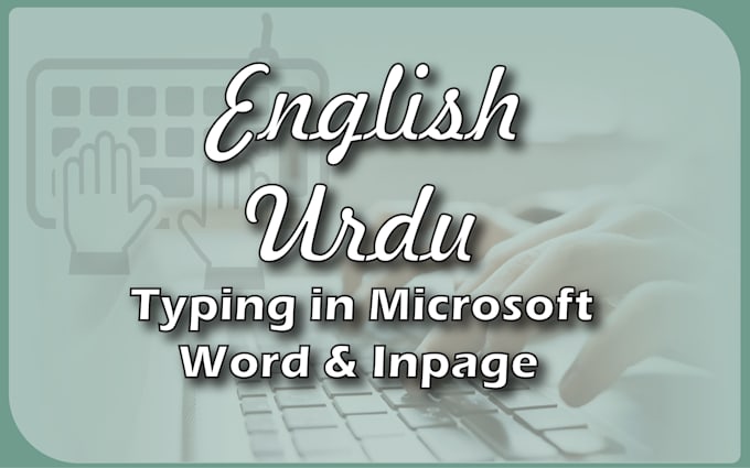 Urdu typing, english typing, microsoft word typing by Abdullahcolonel ...