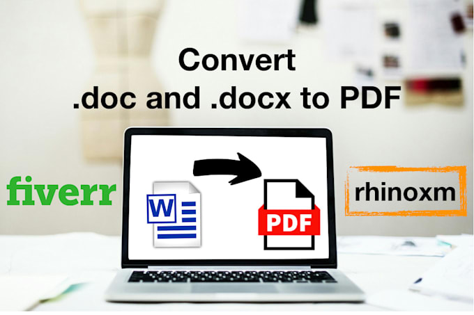 Convert a word document like doc docx to pdf by Rhinoxm | Fiverr