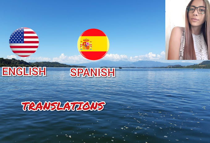 Help you professionally translate spanish and english by ...