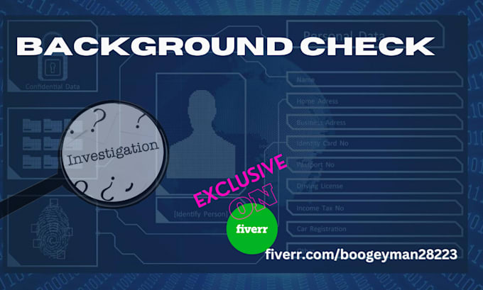 Conduct a background check plus osint by Boogeyman28223 | Fiverr