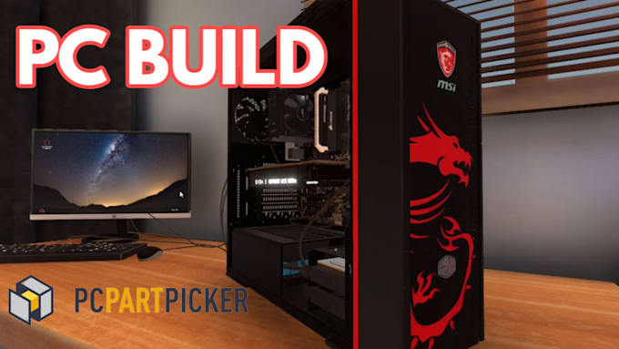 Make a list of customized pc components by Fran_chahla | Fiverr