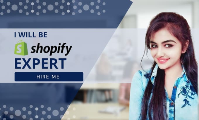 Design, customize your shopify store, shopify expert dev by Shopifyxprt ... Design, customize your shopify store, shopify expert dev by Shopifyxprt ...
