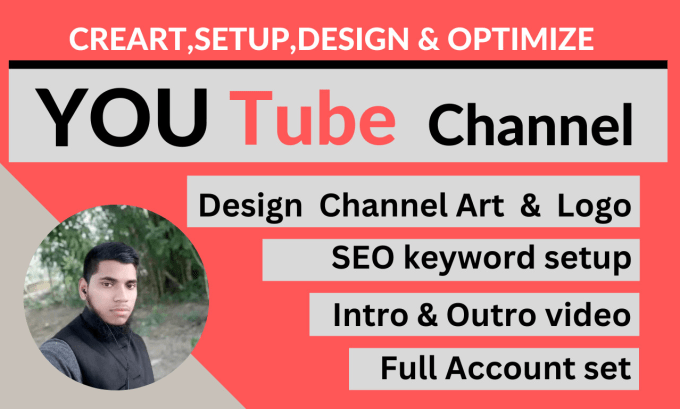 Create youtube channel, setup, with logo, and banner by Kawsar362174 | Fiverr