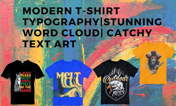 Do a stunning word cloud modern typography t shirt design catchy text ...