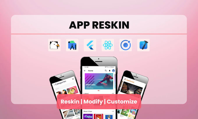 Reskin Or Modify Android Ios Flutter React Ionic App By Vuhuyquang Fiverr