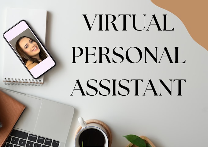 Be your reliable and experienced virtual personal assistant by ...