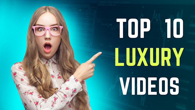 Make top 10 youtube luxury video editing by Reel_kraft | Fiverr