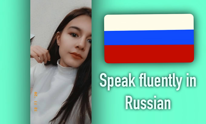 Teach you to speak fluently in russian by Malikaumarova | Fiverr