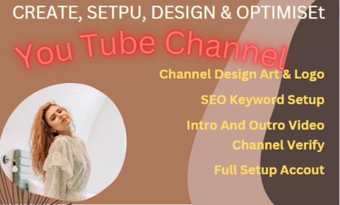 Do create, setup, design and optimise youtube channel by Mokaddes420 ...