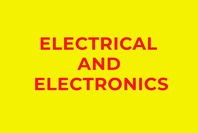 Electronics and electrical engineering tasks by Electrical_er | Fiverr