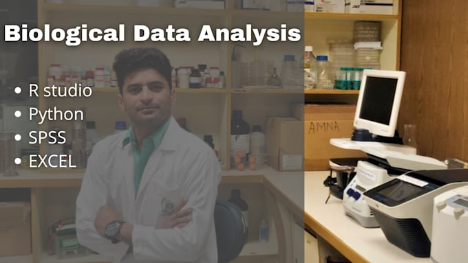 Do Biological Data Analysis Using R Python Spss And Excel By Drzohair Fiverr 