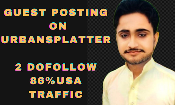 Publish quality guest post on urbansplatter and niche edit blog post by ...