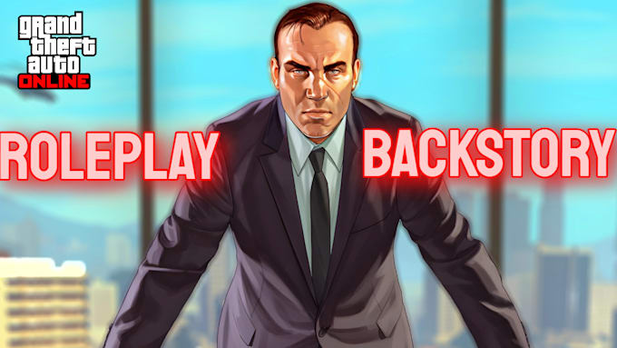Make gta5 roleplay character backstories in under 24h by Nullwashere ...