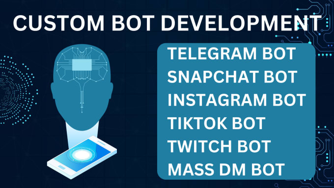 Create instagram bot, telegram bot, snapchat bot, tiktok bot, twitch ... Create instagram bot, telegram bot, snapchat bot, tiktok bot, twitch ...