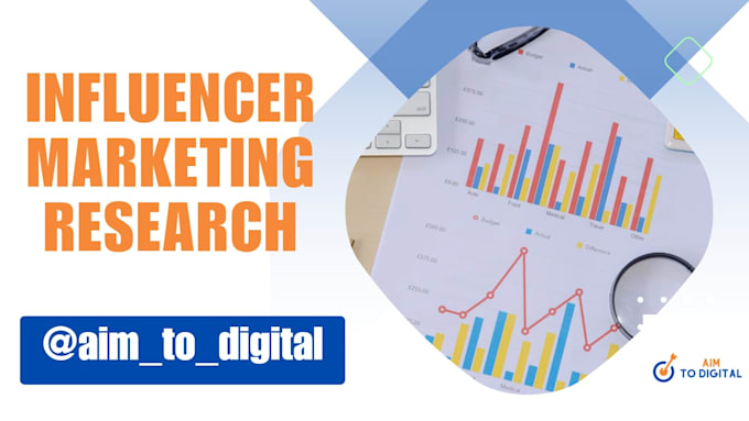Do influencer research for influencer marketing by Aim_to_digital | Fiverr