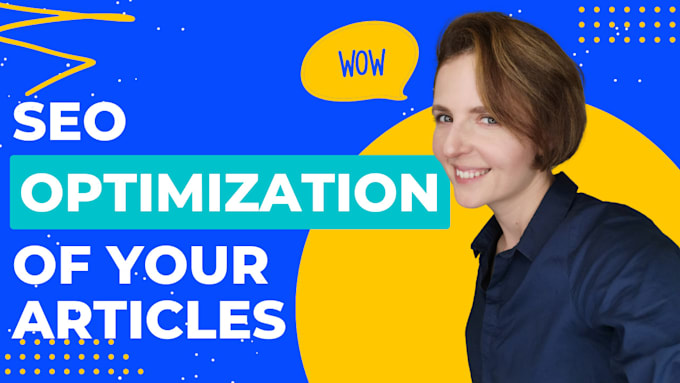 Do seo optimization of your articles by Tazikova | Fiverr