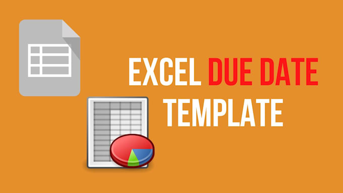 Create due date notification excel templates by Chippry | Fiverr