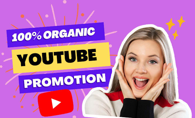 Do fast organic youtube promotion for your channel, channel ...
