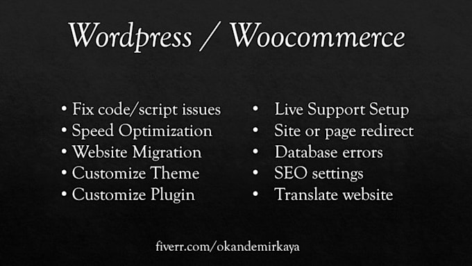 Fix Wordpress And Woocommerce Issues Bugs And Errors By Okandemirkaya Fiverr