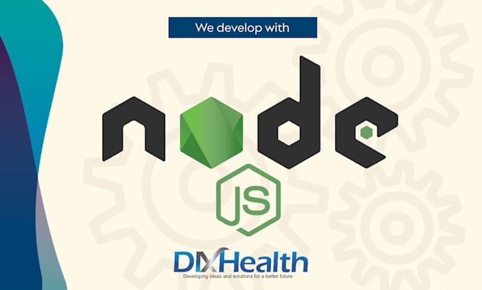 Develop projects in node js by Dixhealth | Fiverr