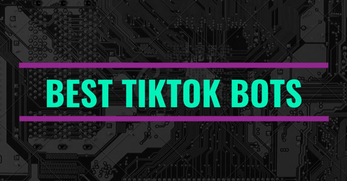 Create Tiktok Bot Automation Bot Python Bot Chatbots By Adamhugo023 Fiverr