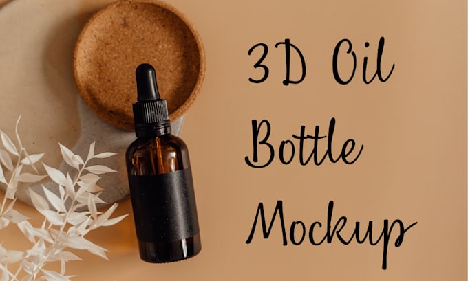 Create a 3d model of the oil bottle and box design by Graphicmoc | Fiverr