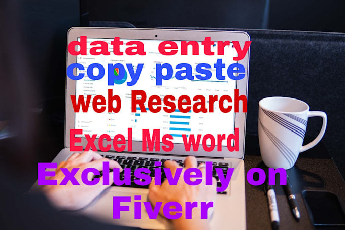 Do data entry, copy paste, web research, excel, ms word by Monour5 | Fiverr